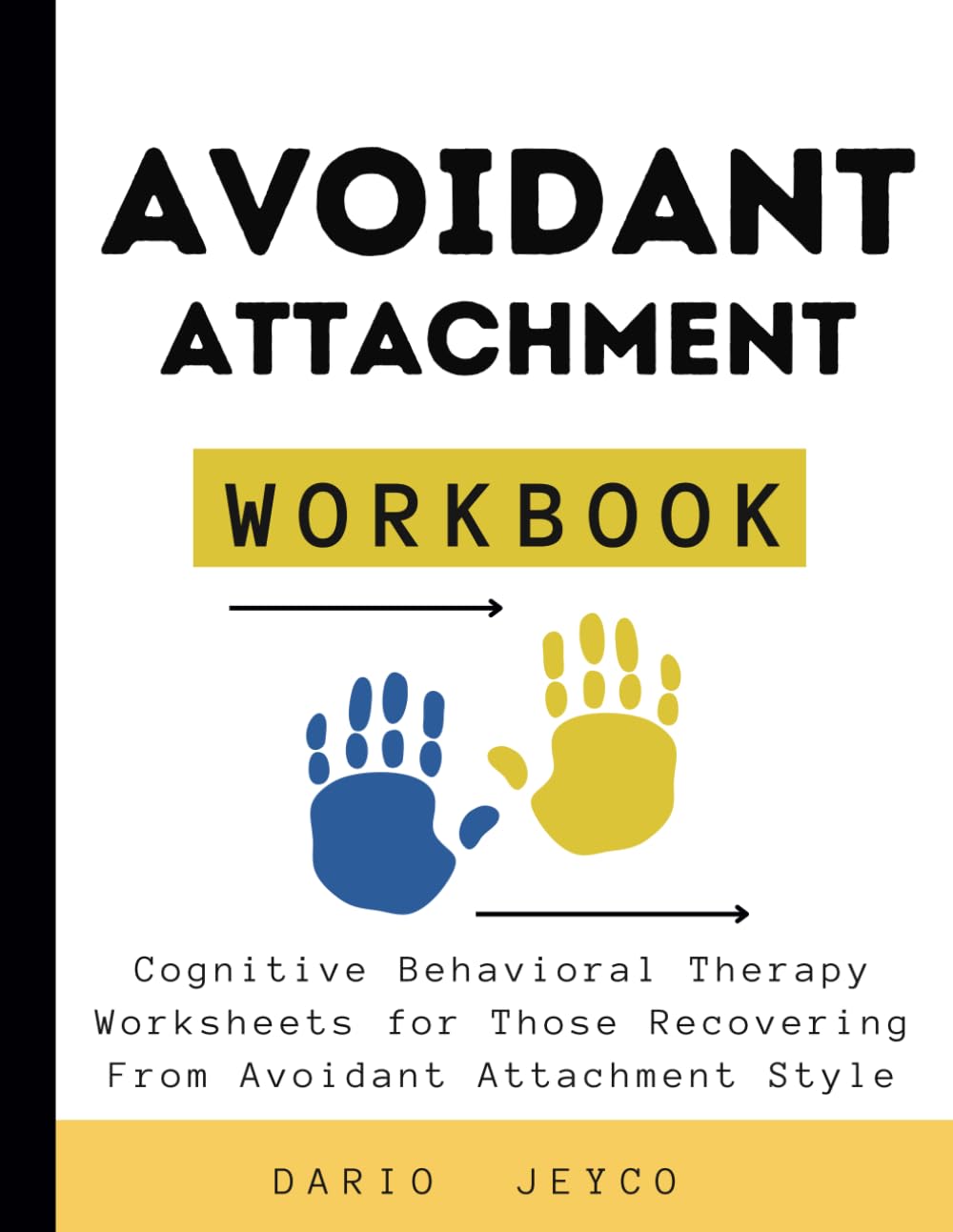 Avoidant Attachment Workbook: Cognitive Behavioral Therapy Worksheets ...